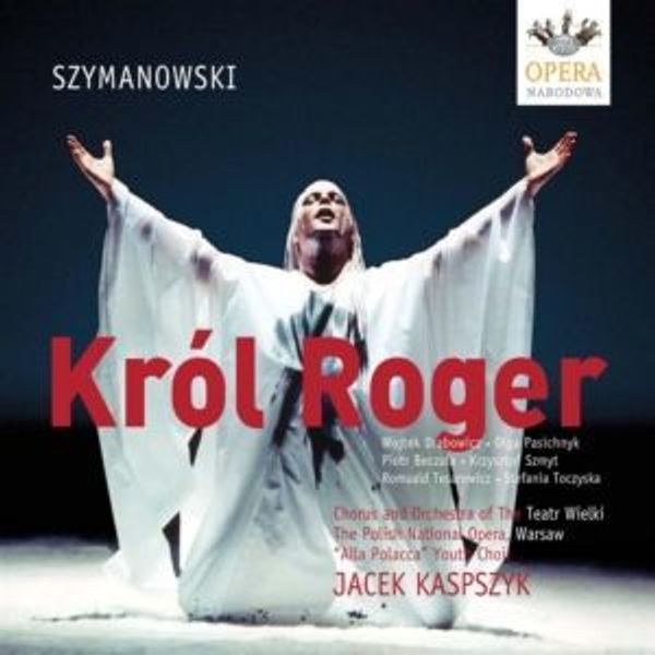 Karol Szymanowski: Krol Roger (CD) – WOM